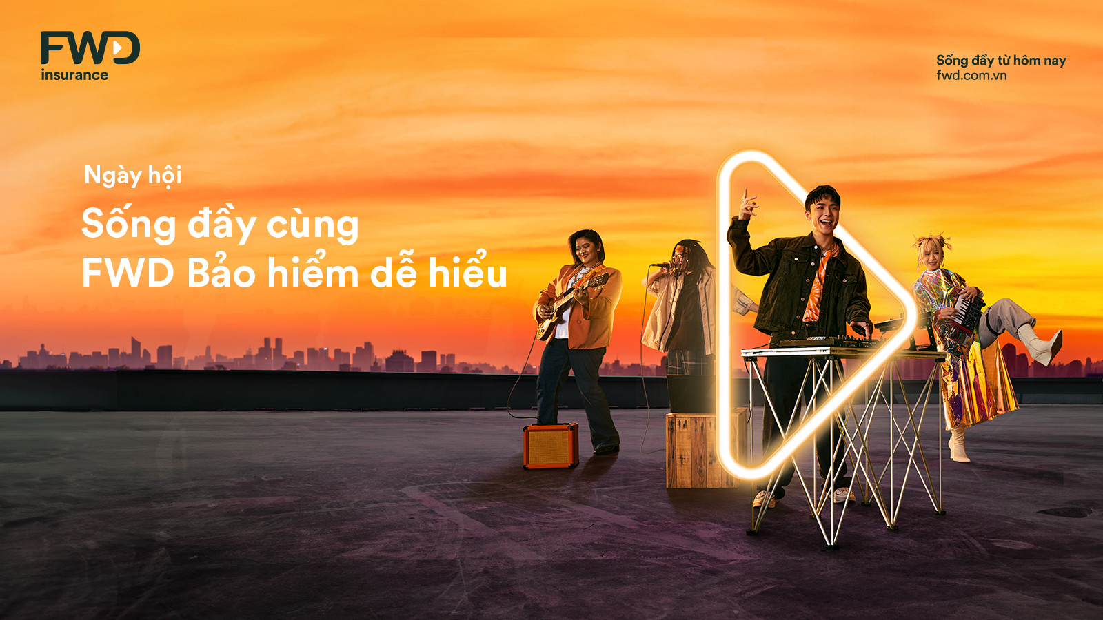 FWD ra mắt chiến dịch thương hiệu “Sống đầy cùng FWD Bảo hiểm dễ hiểu”